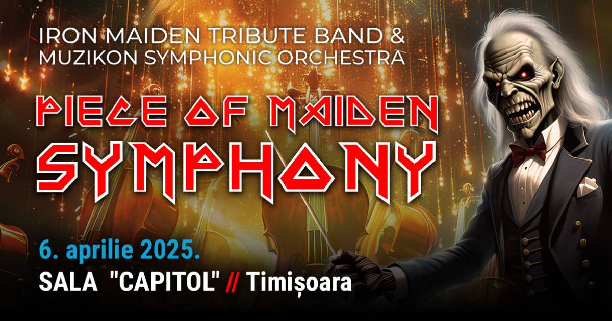 Bilete Piece of Maiden Symphony, Sala Capitol, Timisoara - entertix.ro